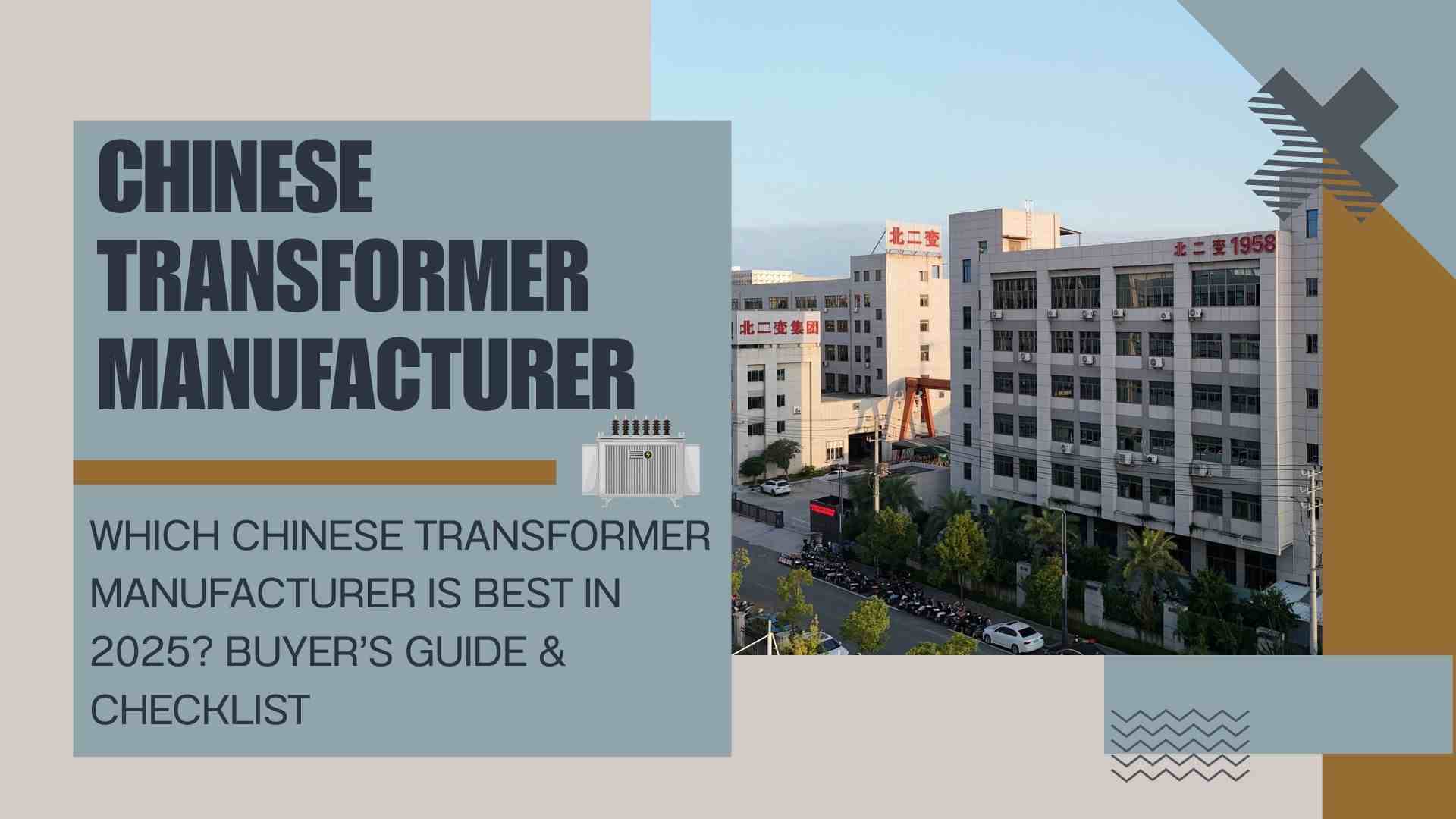 Best Chinese Transformer Manufacturers 2025